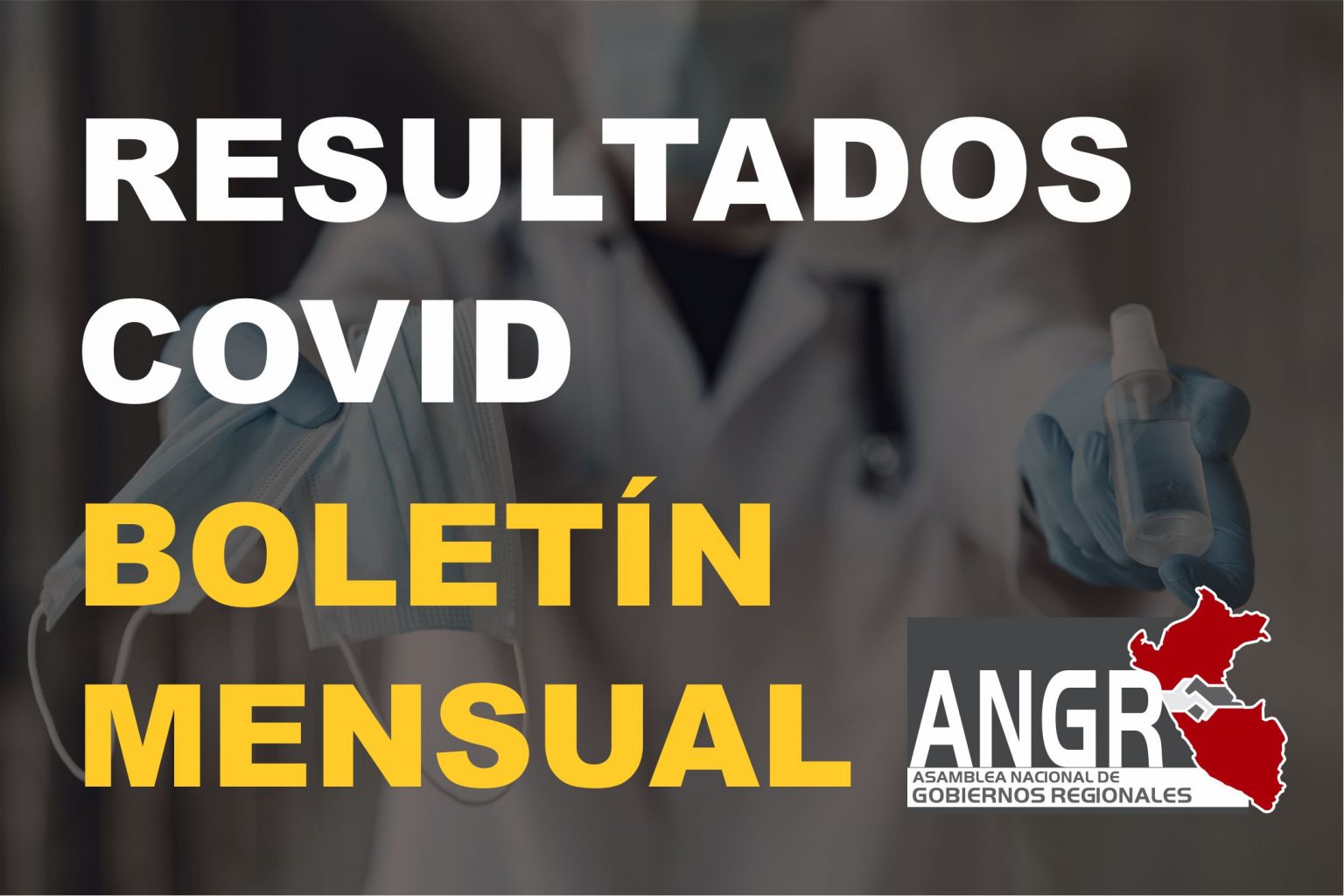 ANGR – Asamblea Nacional de Gobiernos Regionales