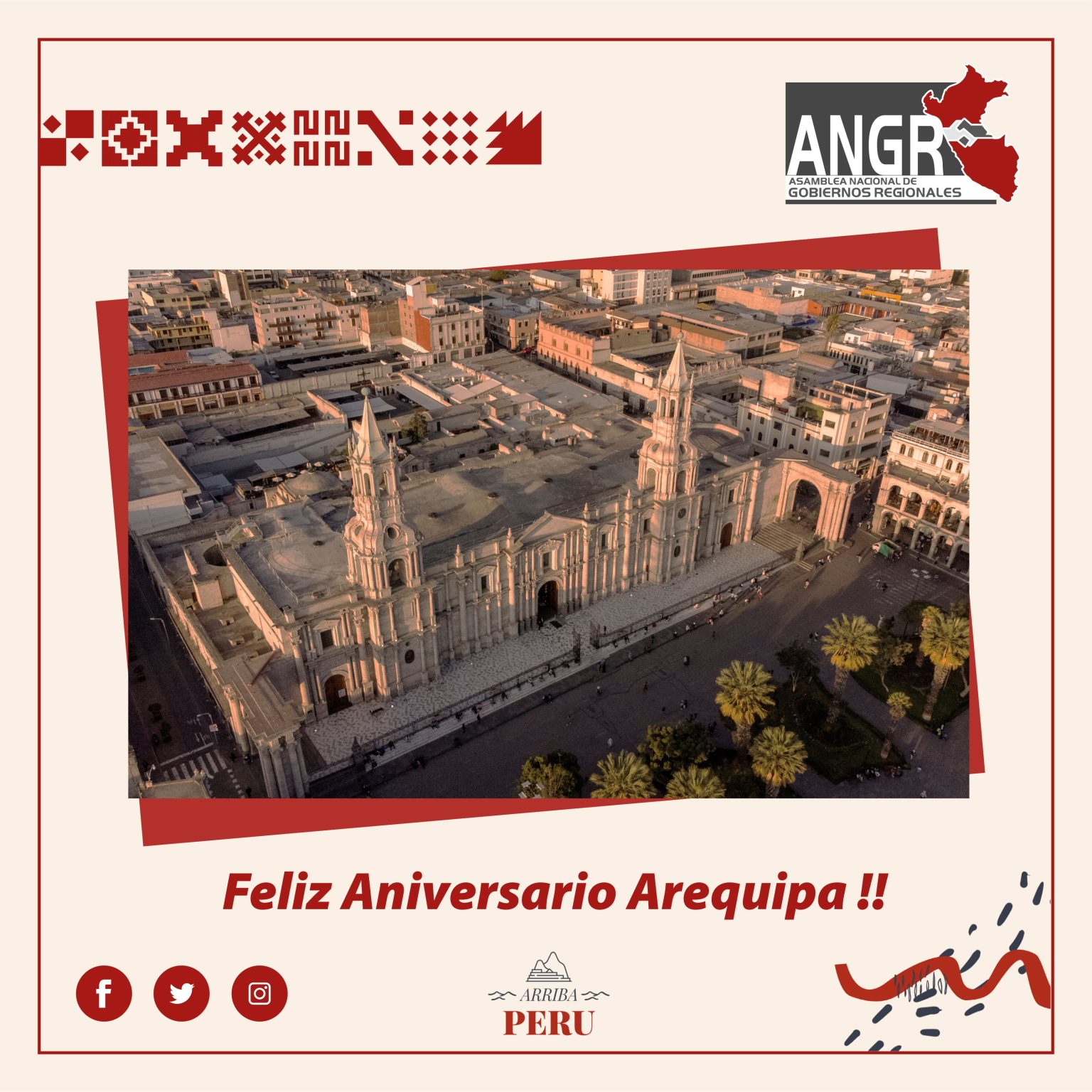 ¡FELIZ ANIVERSARIO, QUERIDA AREQUIPA! – ANGR
